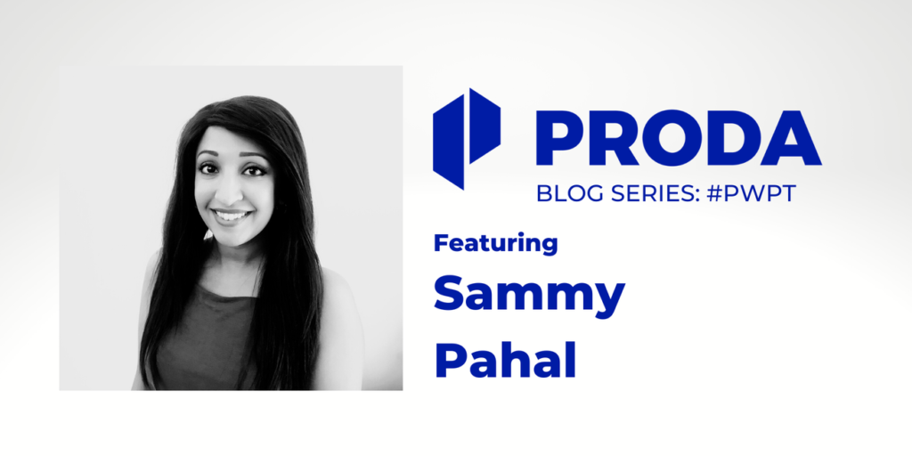 PRODA's Powerful Women Of Proptech - Sammy Pahal - PRODA